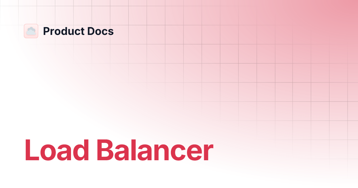 Load Balancer | Product Docs